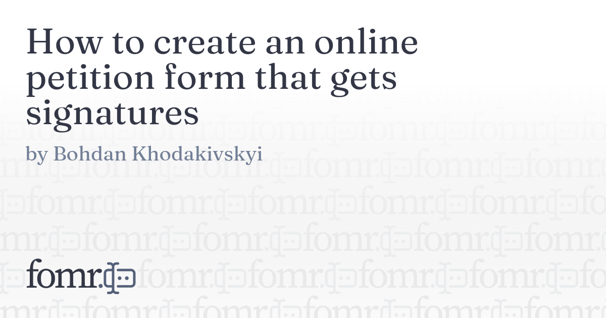 How to create an online petition form that gets signatures